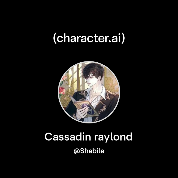 Chat with Cassadin raylond | character.ai | AI Chat, Reimagined–Your ...