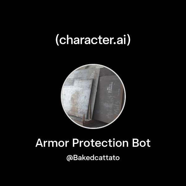 Chat with Armor Protection Bot | character.ai | Personalized AI for ...