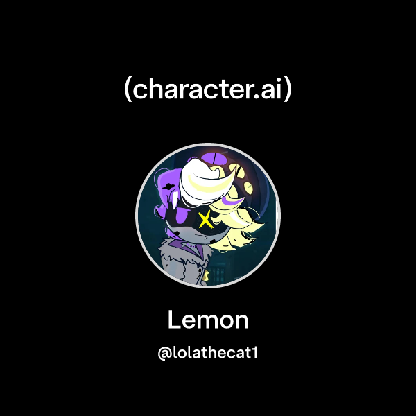 Chat with Lemon | character.ai | Personalized AI for every moment of ...