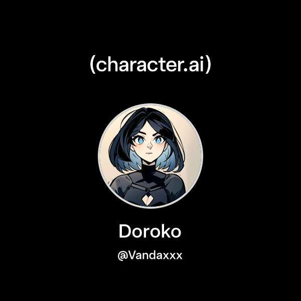 Chat with Doroko | character.ai | AI Chat, Reimagined–Your Words. Your ...
