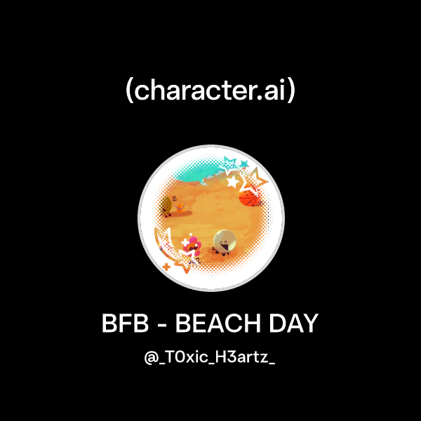 Chat with BFB - BEACH DAY | character.ai | AI Chat, Reimagined–Your ...