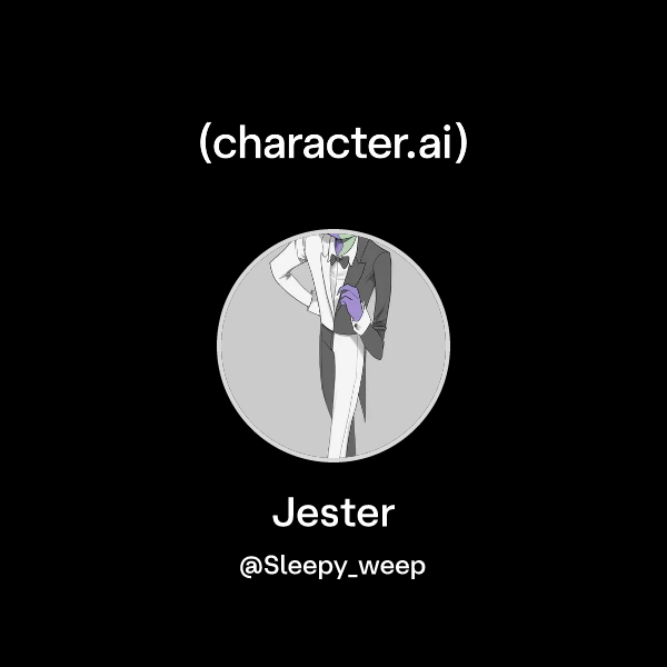 Chat with Jester | character.ai | Personalized AI for every moment of ...