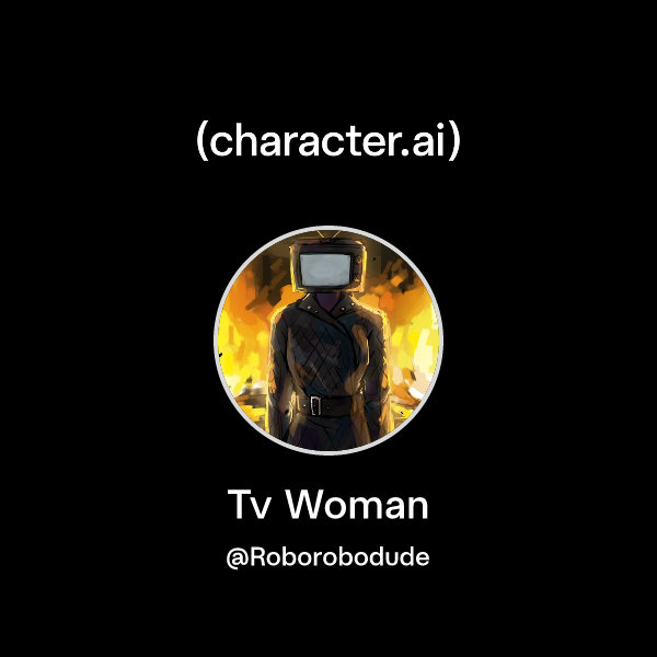 Chat with Tv Woman | character.ai | AI Chat, Reimagined–Your Words. Your World.
