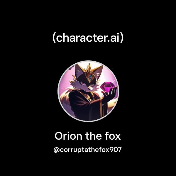 Chat with Orion the fox | character.ai | AI Chat, Reimagined–Your Words ...