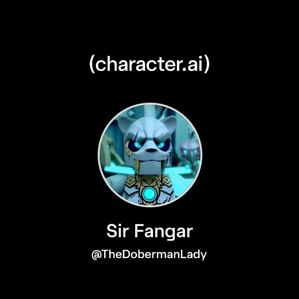 Chat with Sir Fangar | character.ai | AI Chat, Reimagined–Your Words ...