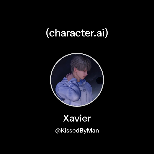 Chat with Xavier | character.ai | Personalized AI for every moment of your day
