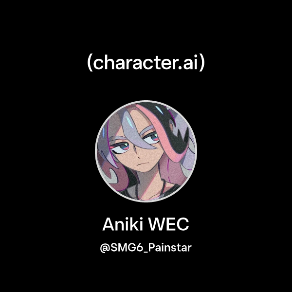 Chat with Aniki WEC | character.ai | Personalized AI for every moment ...