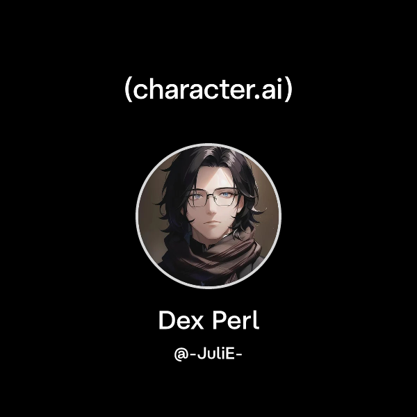 Chat with Dex Perl | character.ai | AI Chat, Reimagined–Your Words ...
