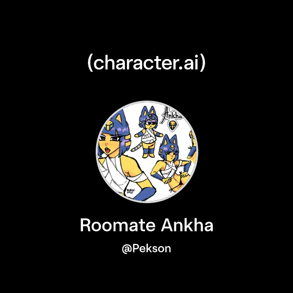 Chat with Roomate Ankha | character.ai | AI Chat, Reimagined–Your Words. Your World.