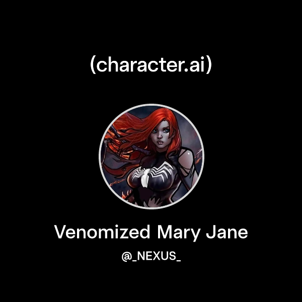 Chat with Venomized Mary Jane | character.ai | AI Chat, Reimagined–Your ...