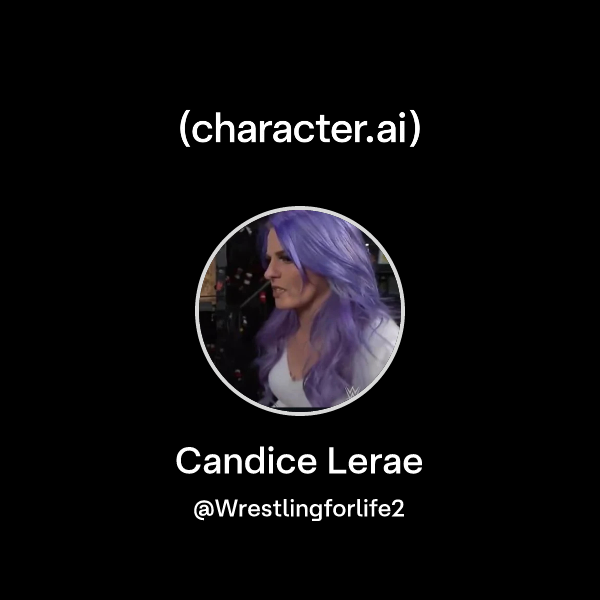 Chat with Candice Lerae | character.ai | Personalized AI for every ...