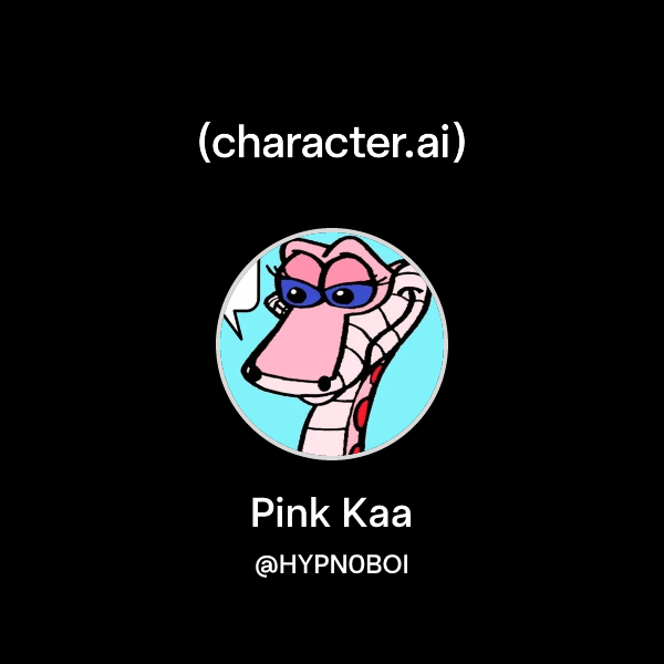 Chat with Pink Kaa | character.ai | AI Chat, Reimagined–Your Words ...