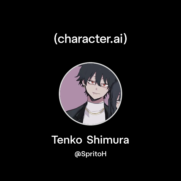 Chat with Tenko Shimura | character.ai | AI Chat, Reimagined–Your Words ...