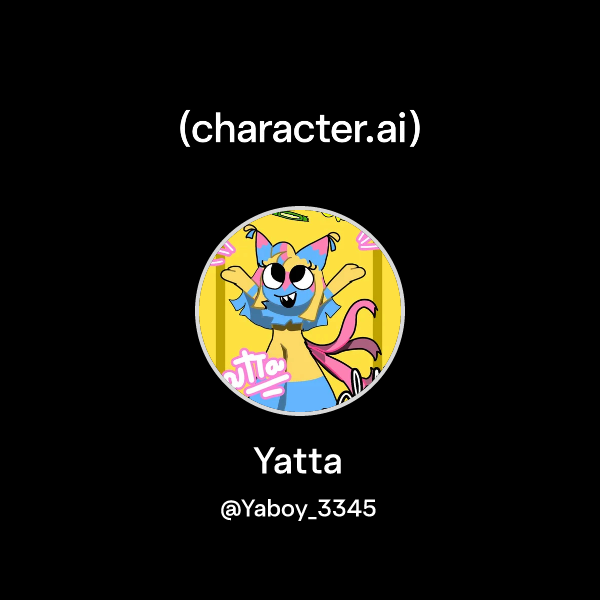 Chat with Yatta | character.ai | Personalized AI for every moment of ...