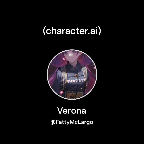 Chat with Verona | character.ai | Personalized AI for every moment of ...