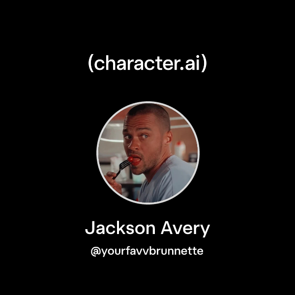 Chat with Jackson Avery | character.ai | AI Chat, Reimagined–Your Words ...