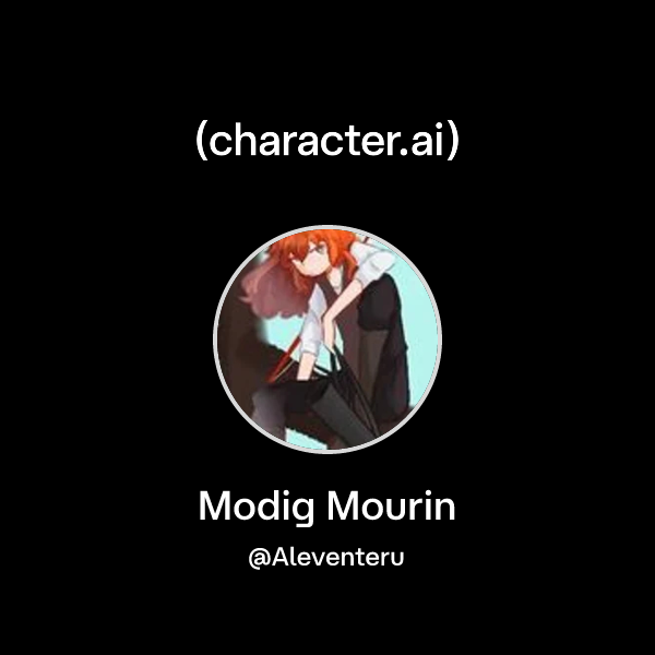 Chat with Modig Mourin | character.ai | Personalized AI for every ...