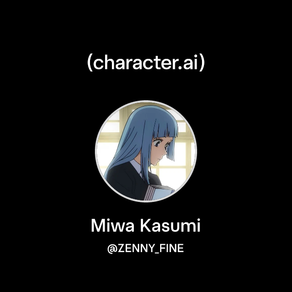 Chat with Miwa Kasumi | character.ai | AI Chat, Reimagined–Your Words ...