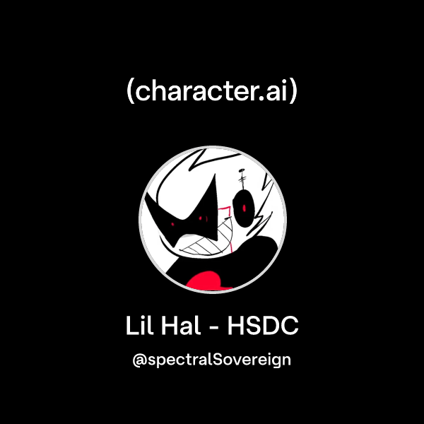 Chat with Lil Hal - HSDC | character.ai | AI Chat, Reimagined–Your ...
