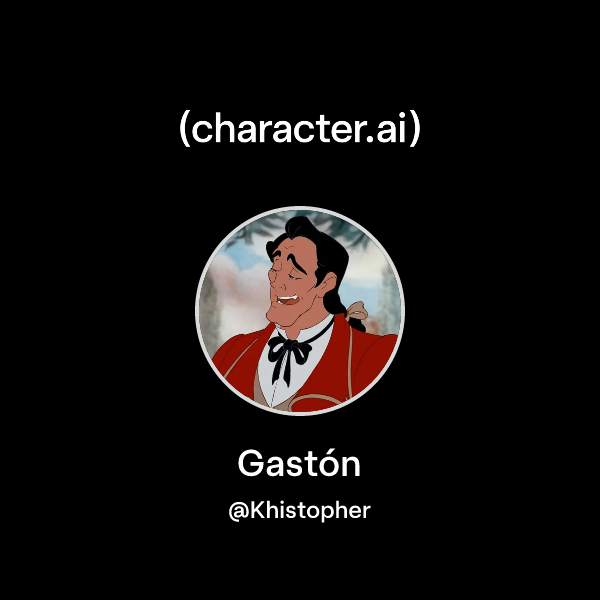Chat with Gastón | character.ai | AI Chat, Reimagined–Your Words. Your ...
