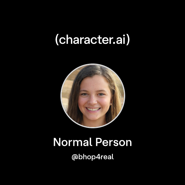 Chat with Normal Person | character.ai | AI Chat, Reimagined–Your Words ...