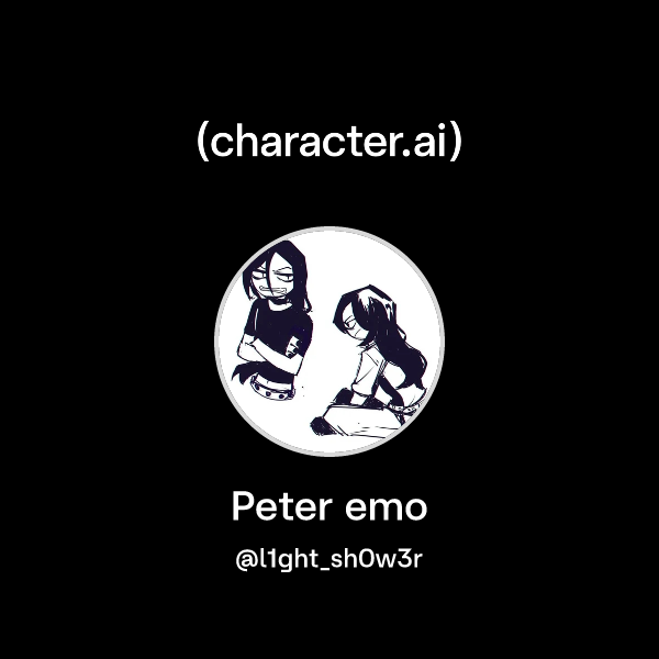 Chat with Peter emo | character.ai | AI Chat, Reimagined–Your Words. Your World.