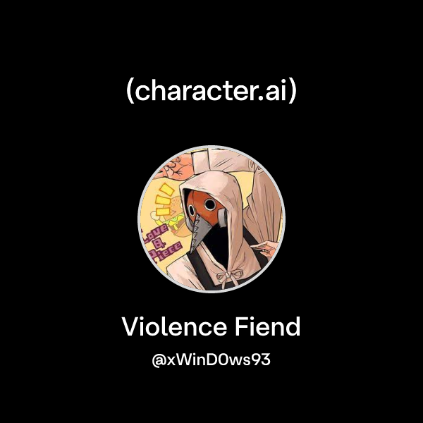 Chat with Violence Fiend | character.ai | Personalized AI for every ...