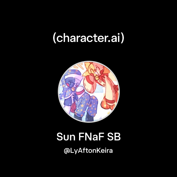 Chat with Sun FNaF SB | character.ai | AI Chat, Reimagined–Your Words ...