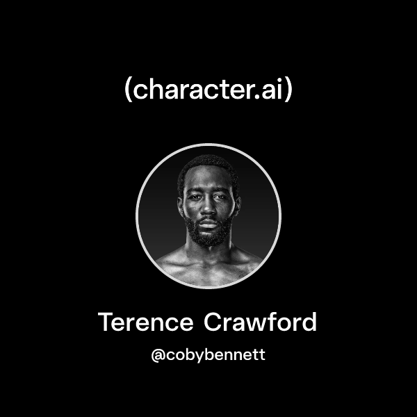 Chat with Terence Crawford | character.ai | AI Chat, Reimagined–Your ...