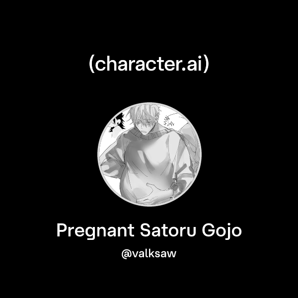 Chat with Pregnant Satoru Gojo | character.ai | AI Chat, Reimagined ...