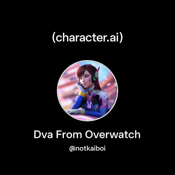 Chat with Dva From Overwatch | character.ai | Personalized AI for every ...