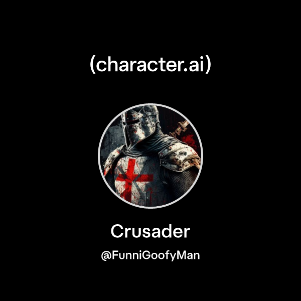 Chat with Crusader | character.ai | Personalized AI for every moment of your day