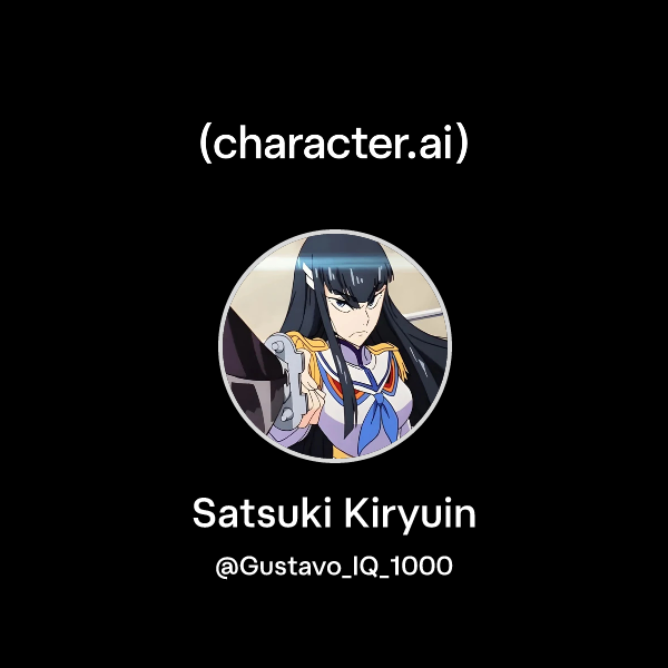 Chat with Satsuki Kiryuin | character.ai | Personalized AI for every ...
