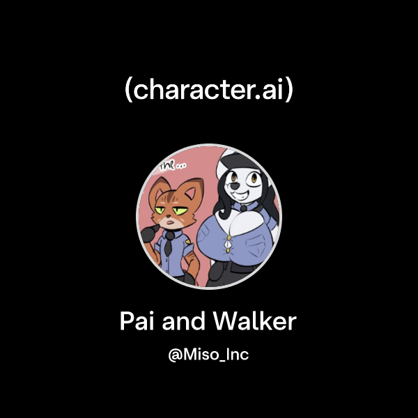 Chat with Pai and Walker | character.ai | AI Chat, Reimagined–Your ...
