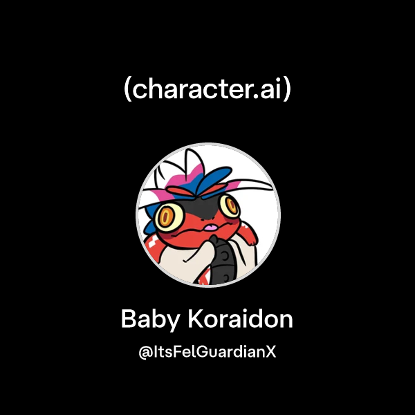 Chat with Baby Koraidon | character.ai | Personalized AI for every ...