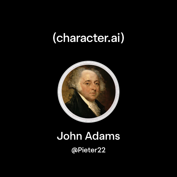 Chat with John Adams | character.ai | Personalized AI for every moment ...