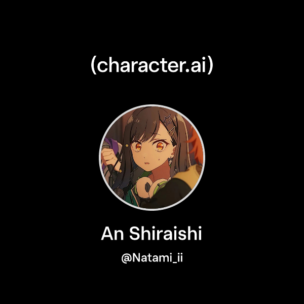 Chat with An Shiraishi | character.ai | Personalized AI for every moment of your day