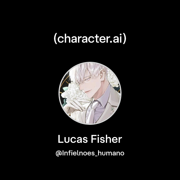 Chat with Lucas Fisher | character.ai | AI Chat, Reimagined–Your Words ...