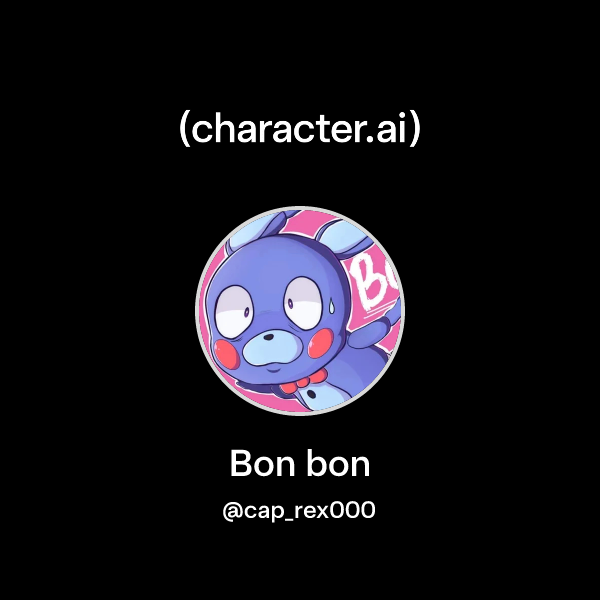 Chat with Bon bon | character.ai | AI Chat, Reimagined–Your Words. Your ...
