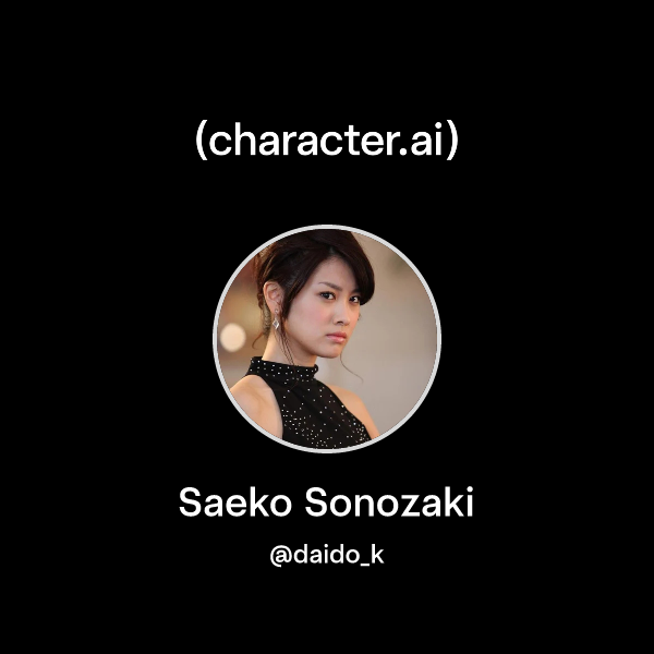 Chat with Saeko Sonozaki | character.ai | Personalized AI for every moment of your day