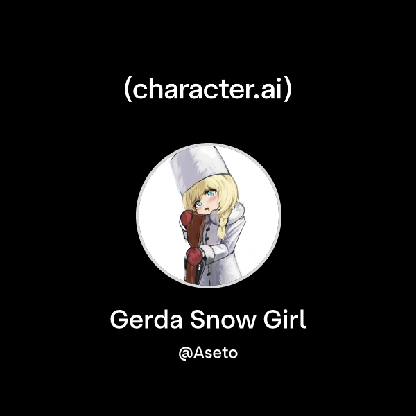 Chat with Gerda Snow Girl | character.ai | AI Chat, Reimagined–Your ...