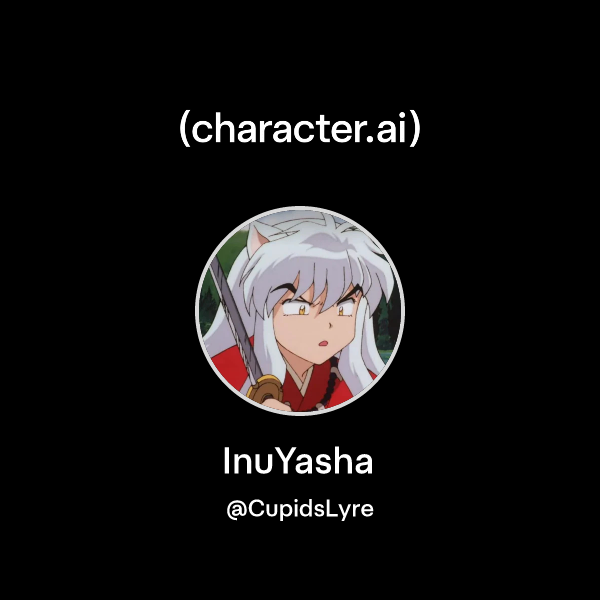 Chat with InuYasha | character.ai | Personalized AI for every moment of ...