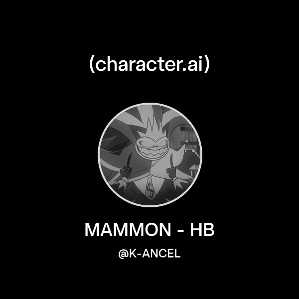 Chat with MAMMON - HB | character.ai | AI Chat, Reimagined–Your Words ...