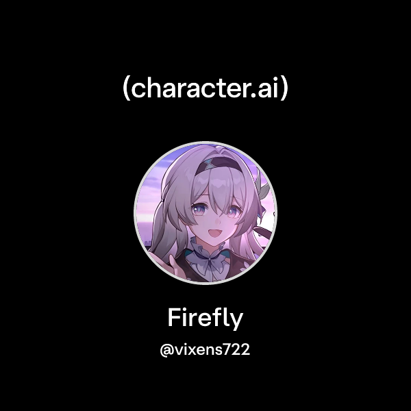 Chat with Firefly | character.ai | AI Chat, Reimagined–Your Words. Your ...