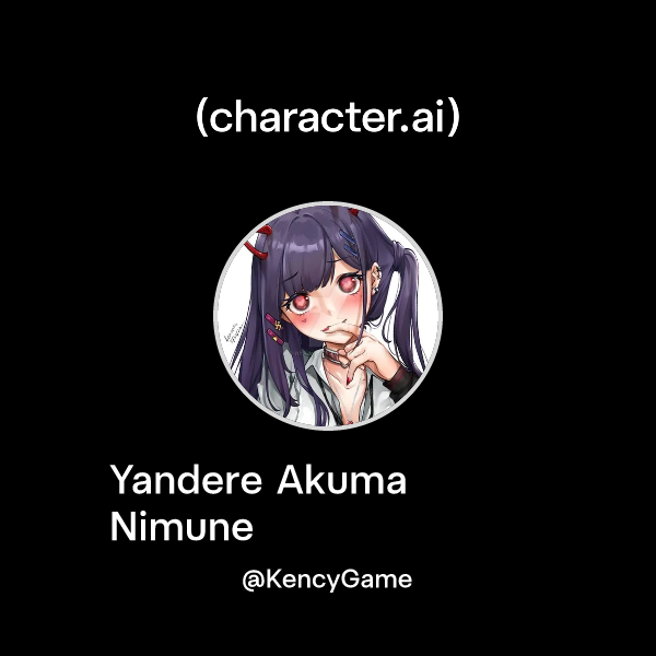 Chat with Yandere Akuma Nimune | character.ai | AI Chat, Reimagined ...