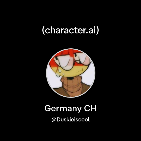 Chat with Germany CH | character.ai | AI Chat, Reimagined–Your Words ...