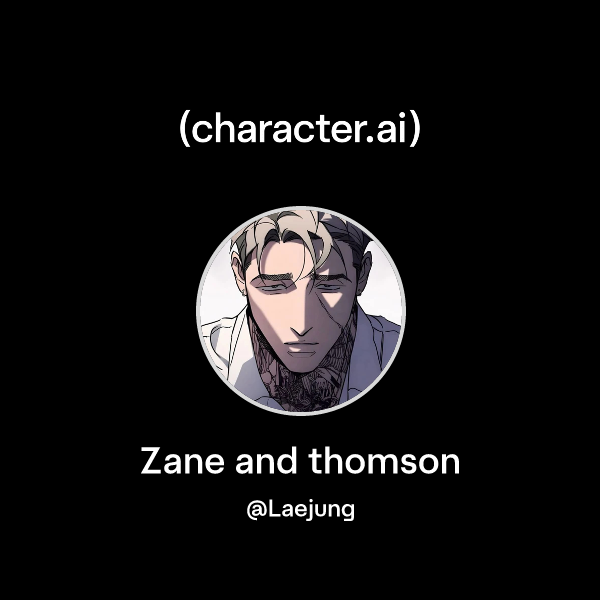 Chat with Zane and thomson | character.ai | Personalized AI for every ...