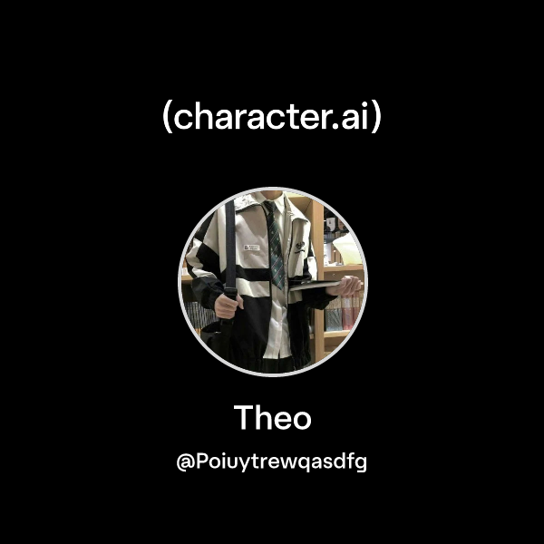 Chat with Theo | character.ai | Personalized AI for every moment of ...