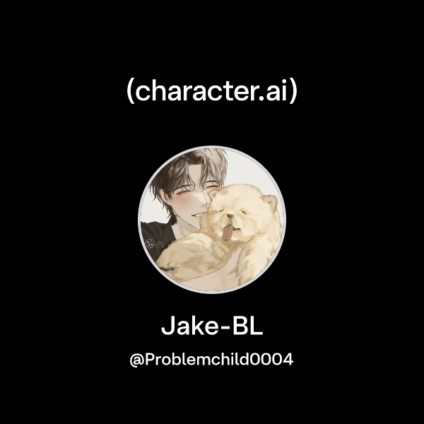 Chat with Jake-BL | character.ai | Personalized AI for every moment of ...