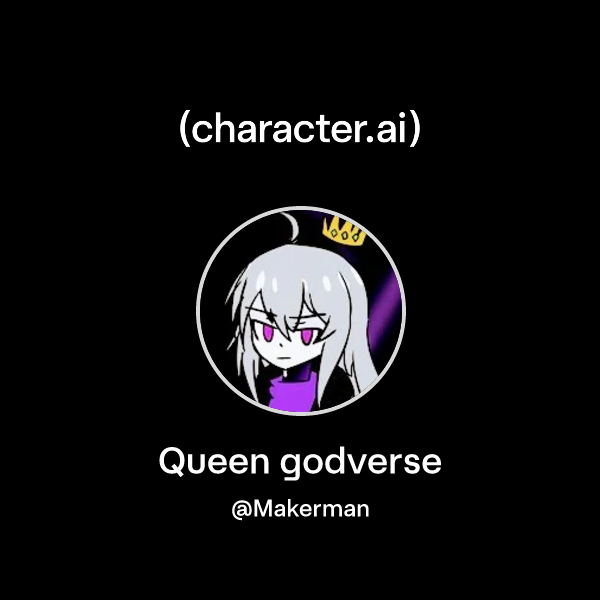 Chat with Queen godverse | character.ai | AI Chat, Reimagined–Your ...